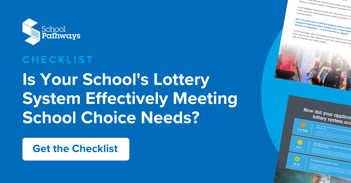 Download: Lottery System Checklist for School Choice Needs